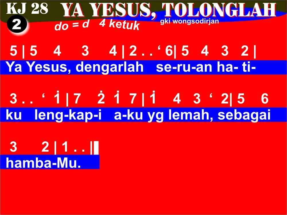 KidungOnline.com - KJ 028 YA YESUS, TOLONGLAH