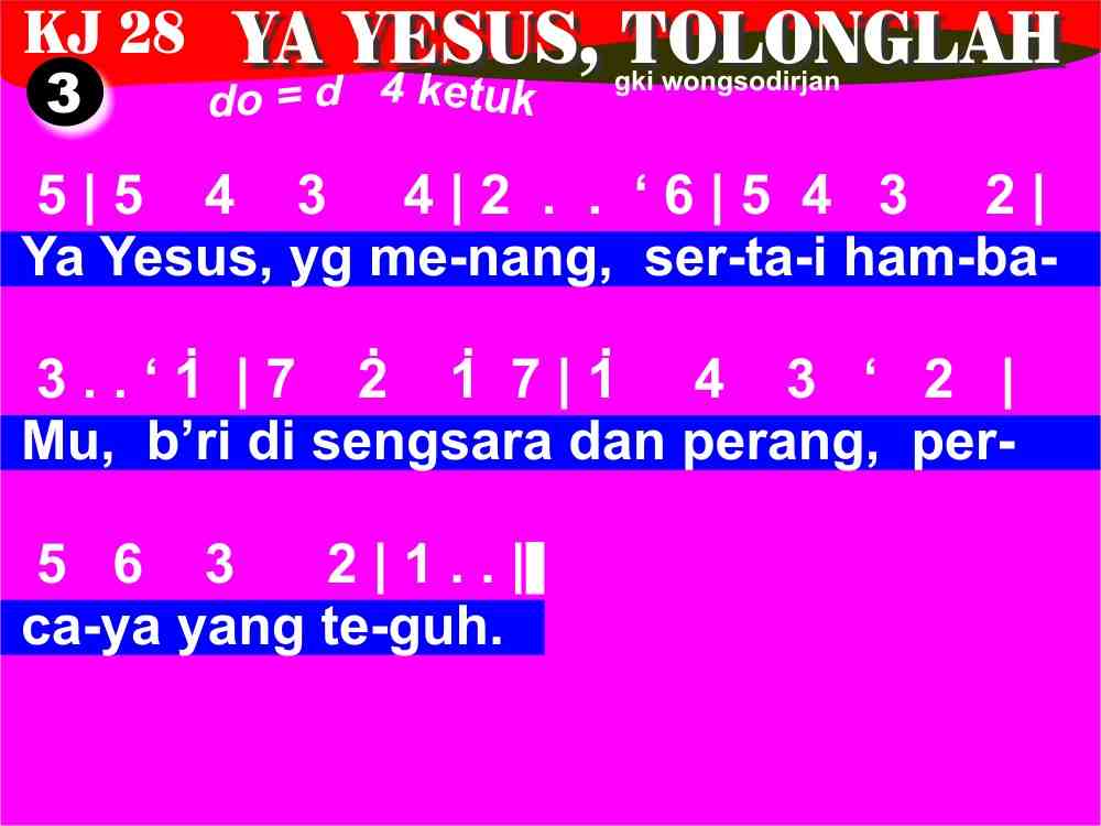 KidungOnline.com - KJ 028 YA YESUS, TOLONGLAH