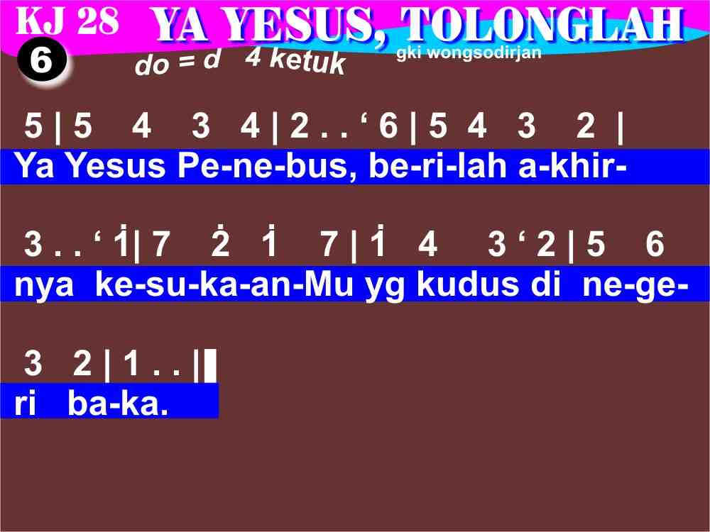 KidungOnline.com - KJ 028 YA YESUS, TOLONGLAH