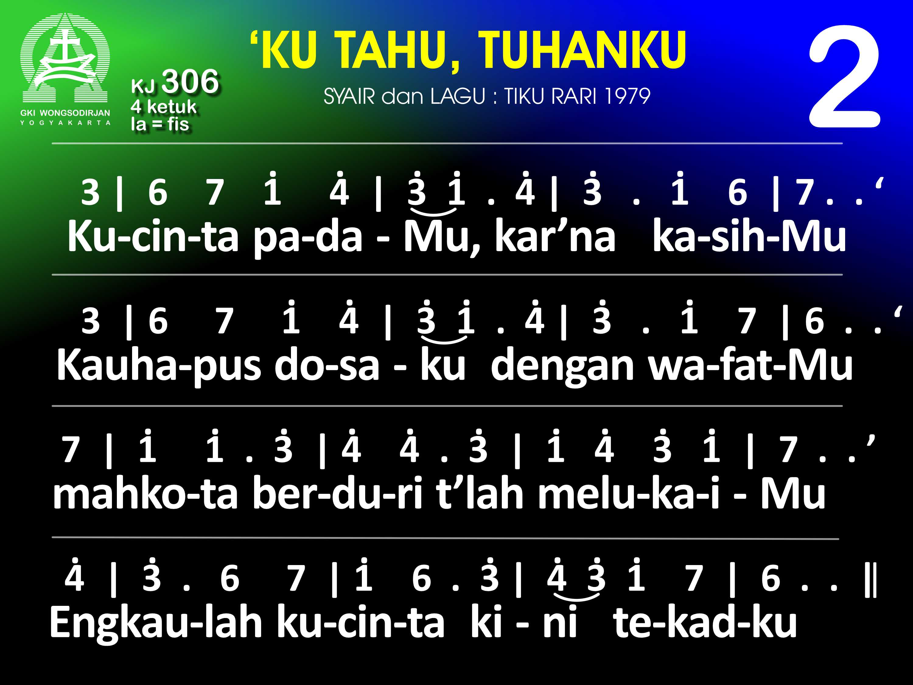 KidungOnline.com - KJ 308 TUHAN, KAU KEKAL RAJA HATI KAMI