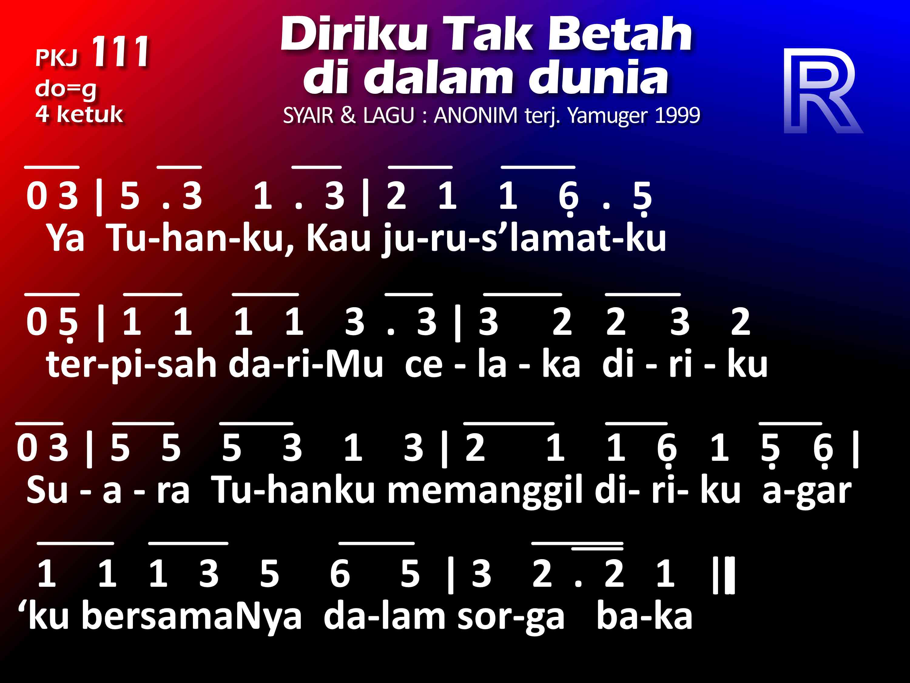 KidungOnline.com - PKJ 111 DIRIKU TAK BETAH DI DALAM DUNIA