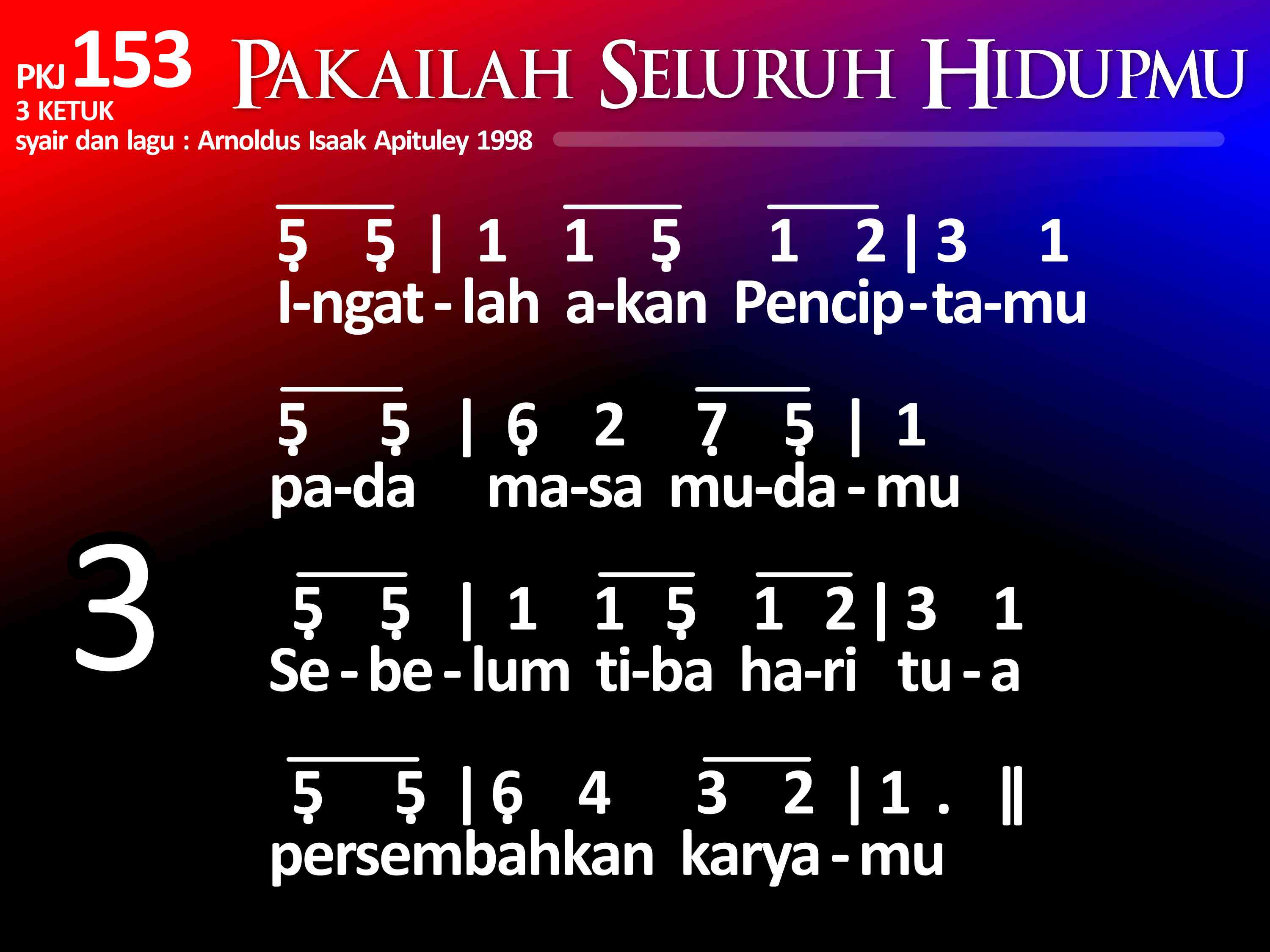 KidungOnline.com - PKJ 153 PAKAILAH SELURUH HIDUPMU