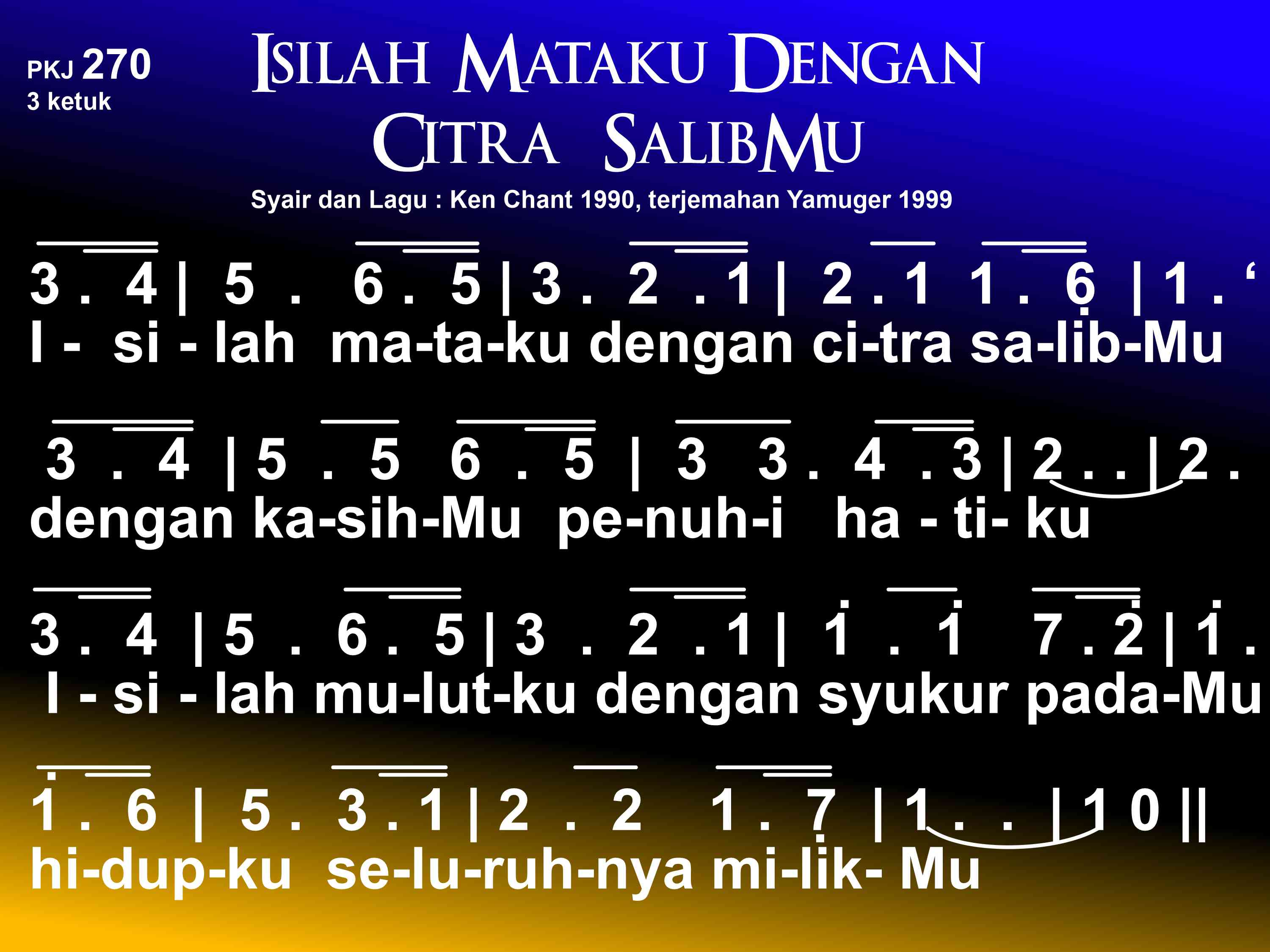 KidungOnline.com - PKJ 270 ISILAH MATAKU DENGAN CITRA SALIBMU