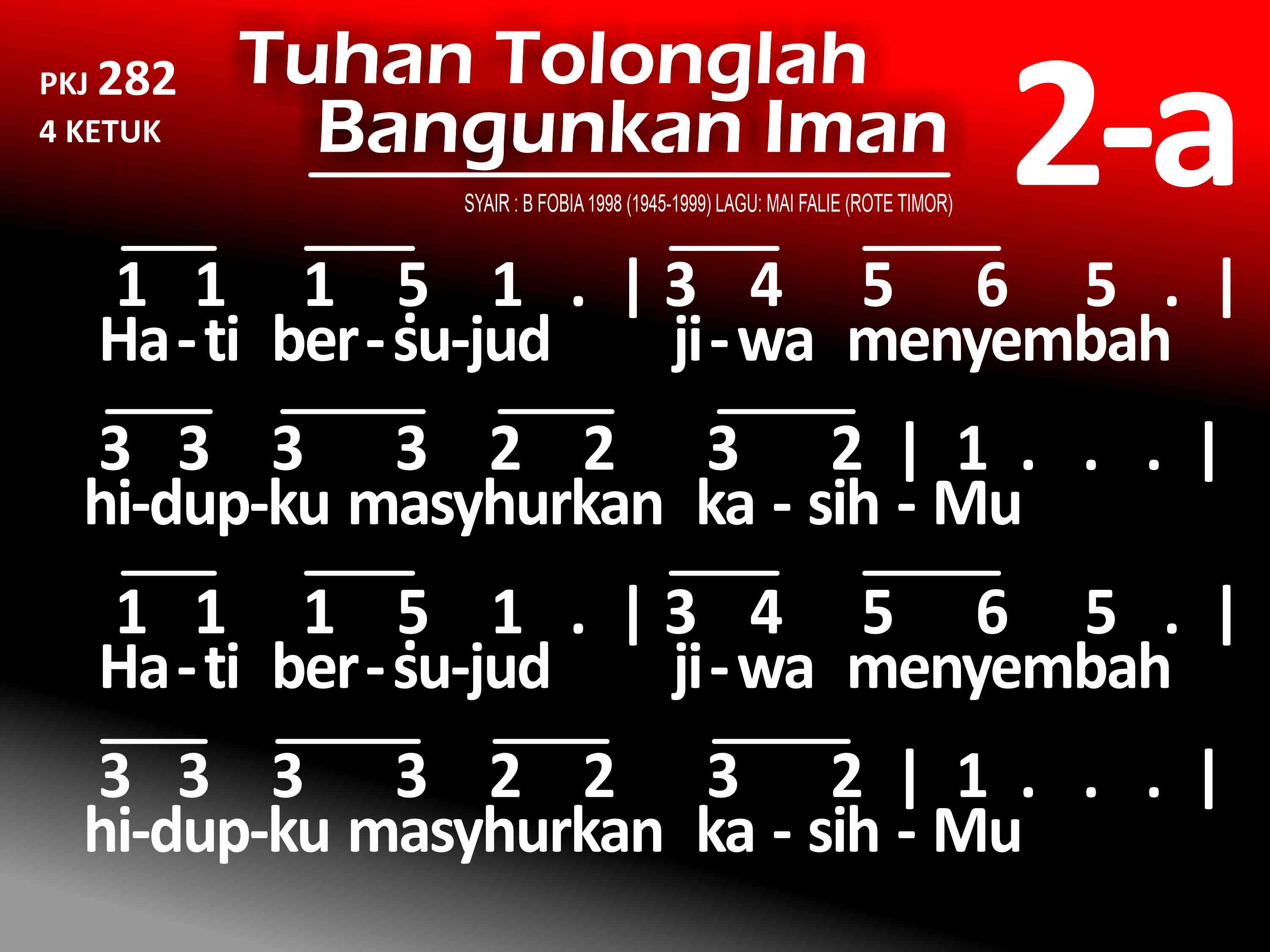KidungOnline.com - PKJ 282 TUHAN, TOLONGLAH, BANGUNKAN IMAN