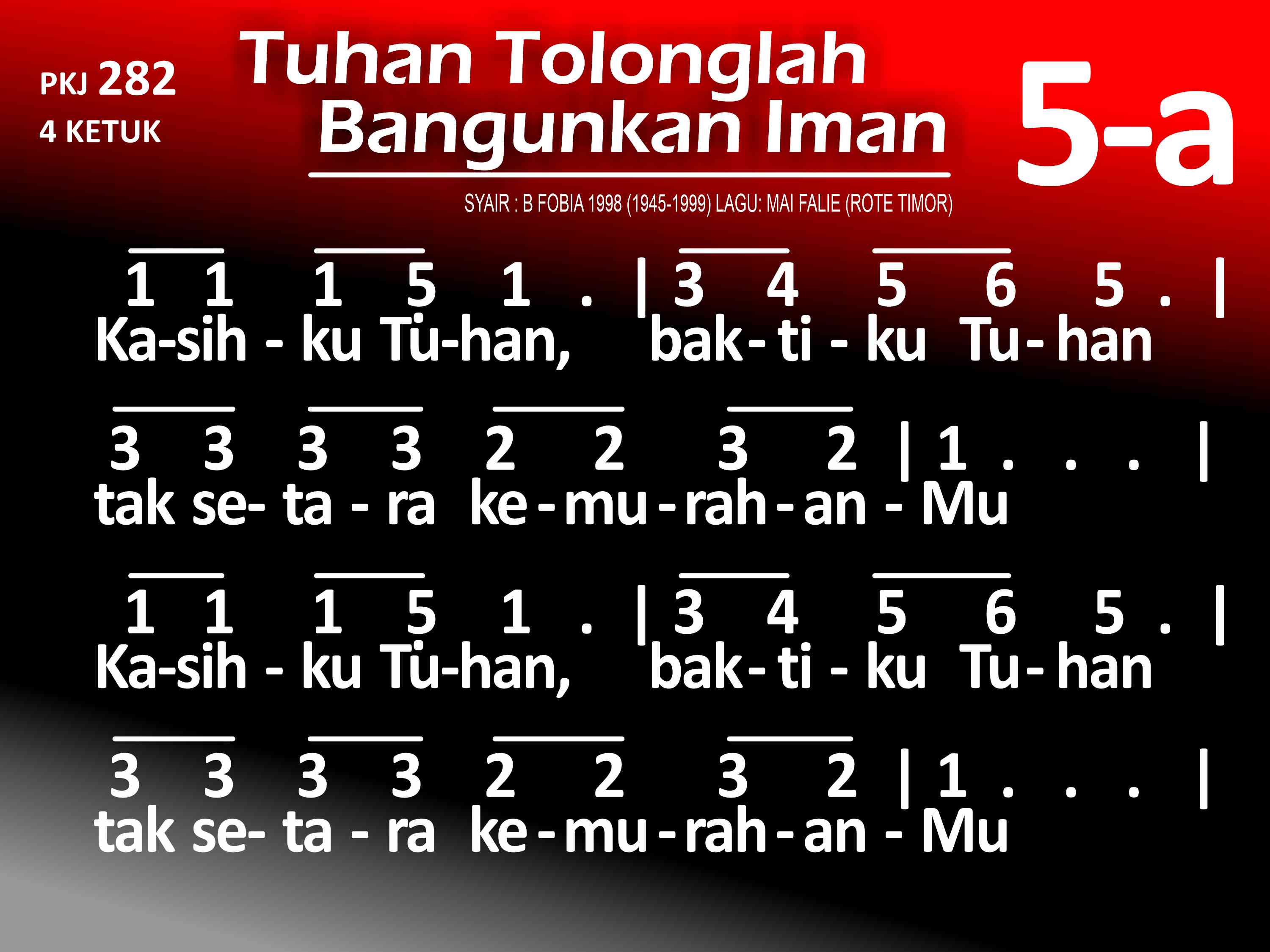 KidungOnline.com - PKJ 282 TUHAN, TOLONGLAH, BANGUNKAN IMAN