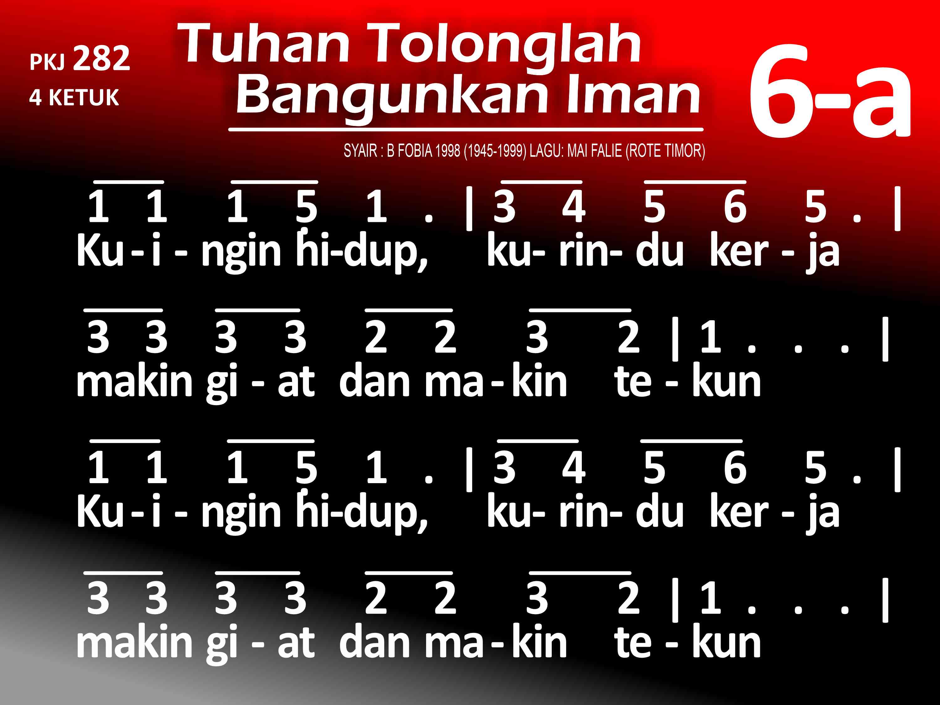 KidungOnline.com - PKJ 282 TUHAN, TOLONGLAH, BANGUNKAN IMAN
